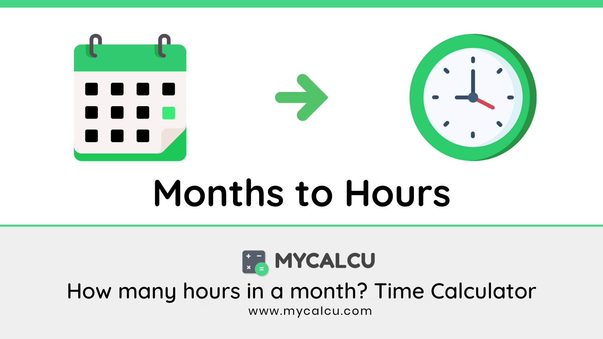 How Many Hours In A Month Months To Hours Mycalcu